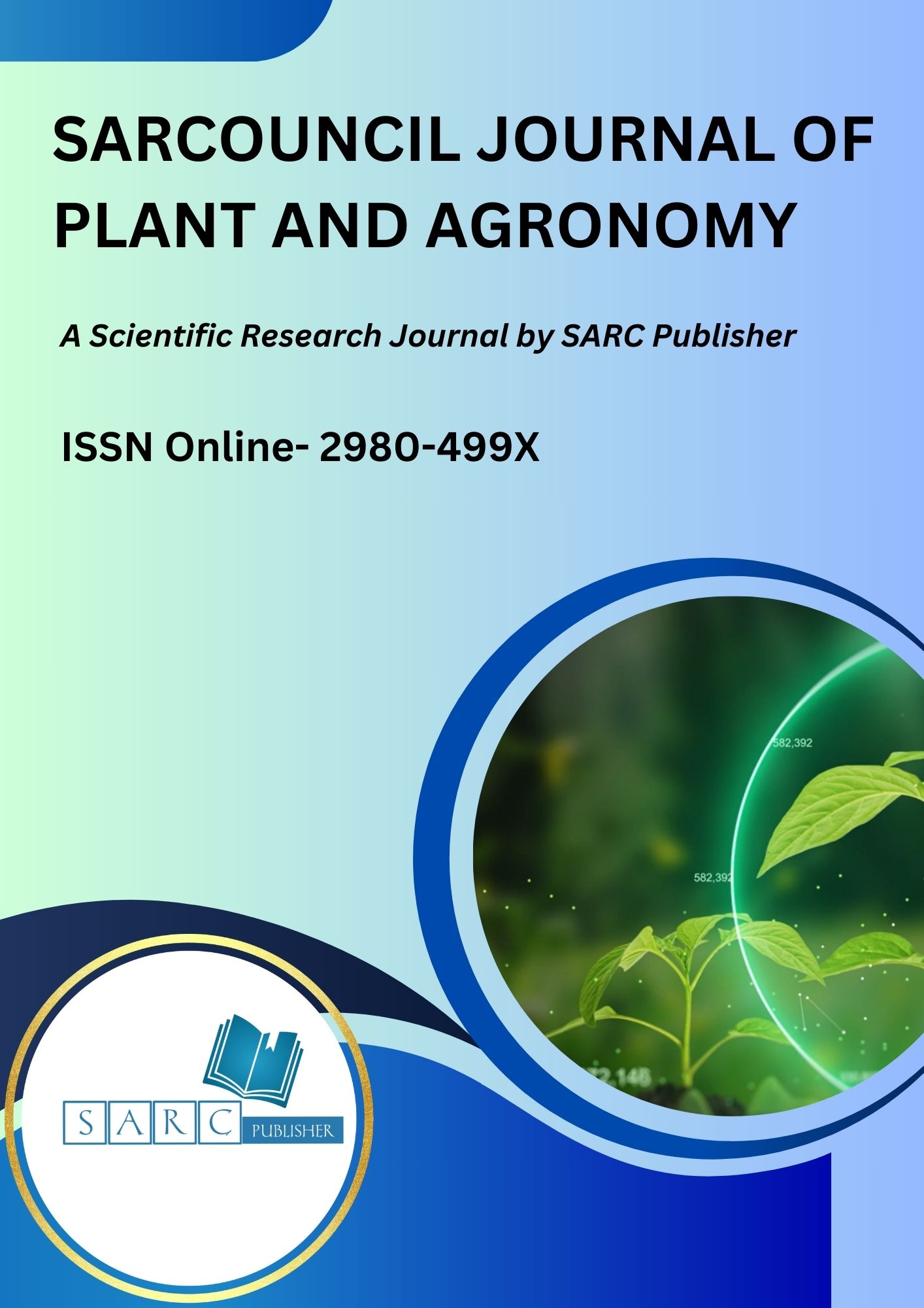 Sarcouncil Journal of Plant and Agronomy – SARC Publisher