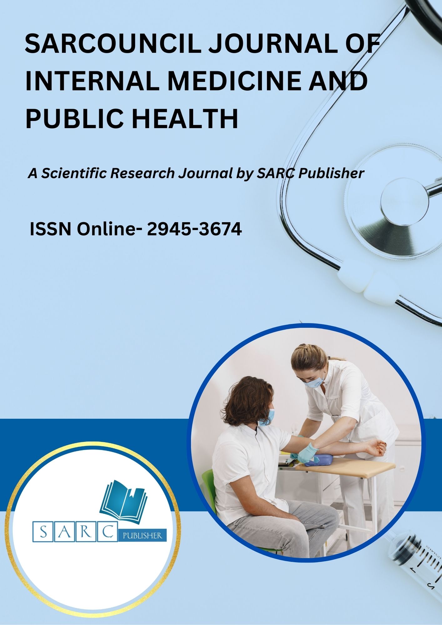 Sarcouncil Journal of Internal Medicine and Public Health – SARC Publisher